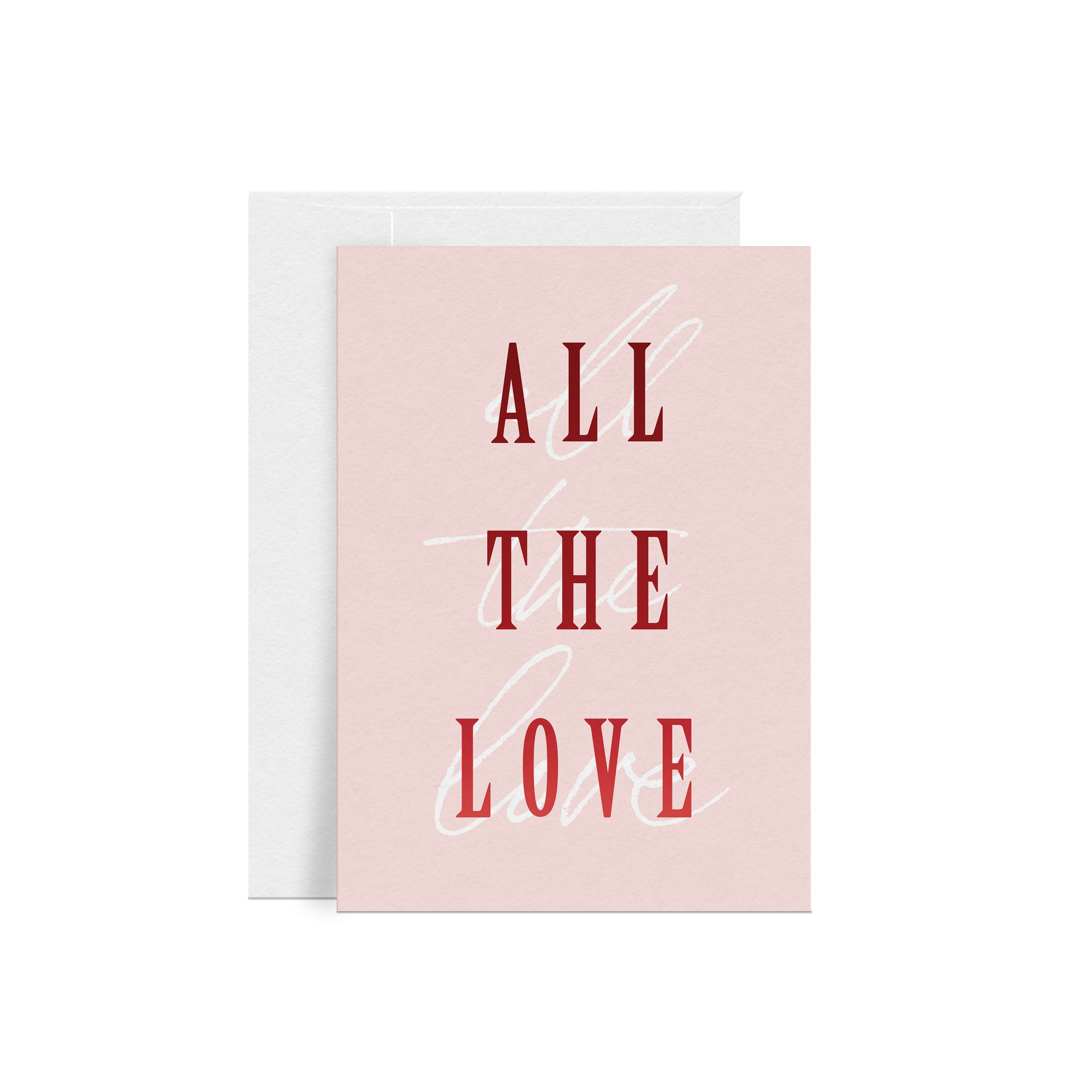 All The Love Greeting Card – Paper Darling